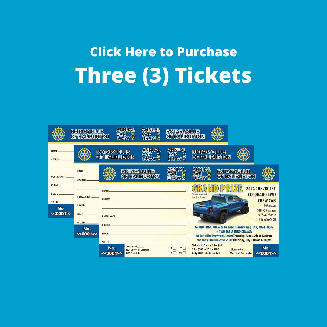Three (3) Rotary Car Draw Tickets | 2024 Haliburton Rotary Car Draw